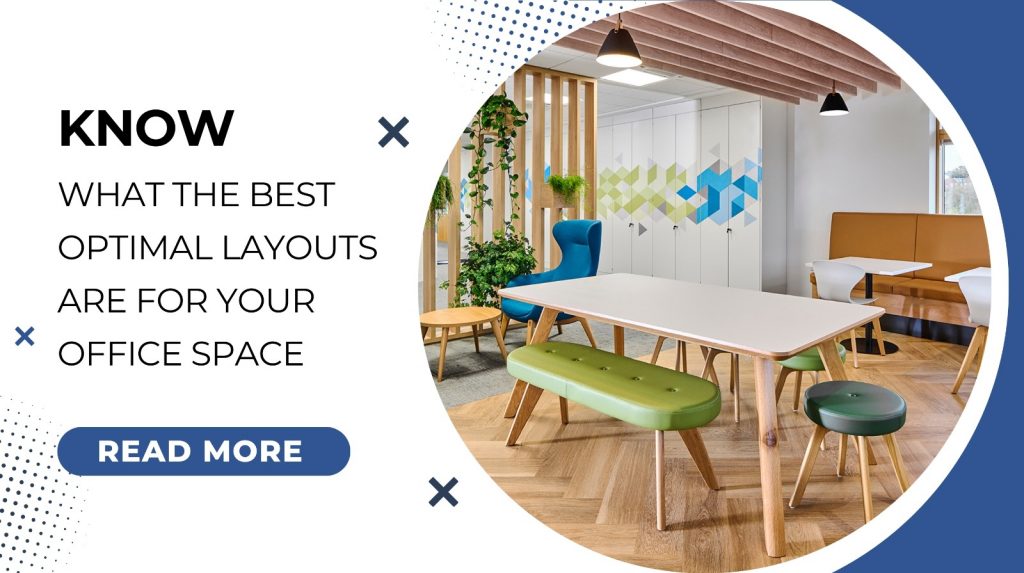 Know what the Best Optimal Layouts are for your Office Space | Sukhwani ...